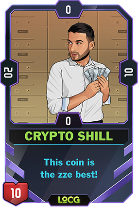 Crypto Shill - Standard | LocGame Card