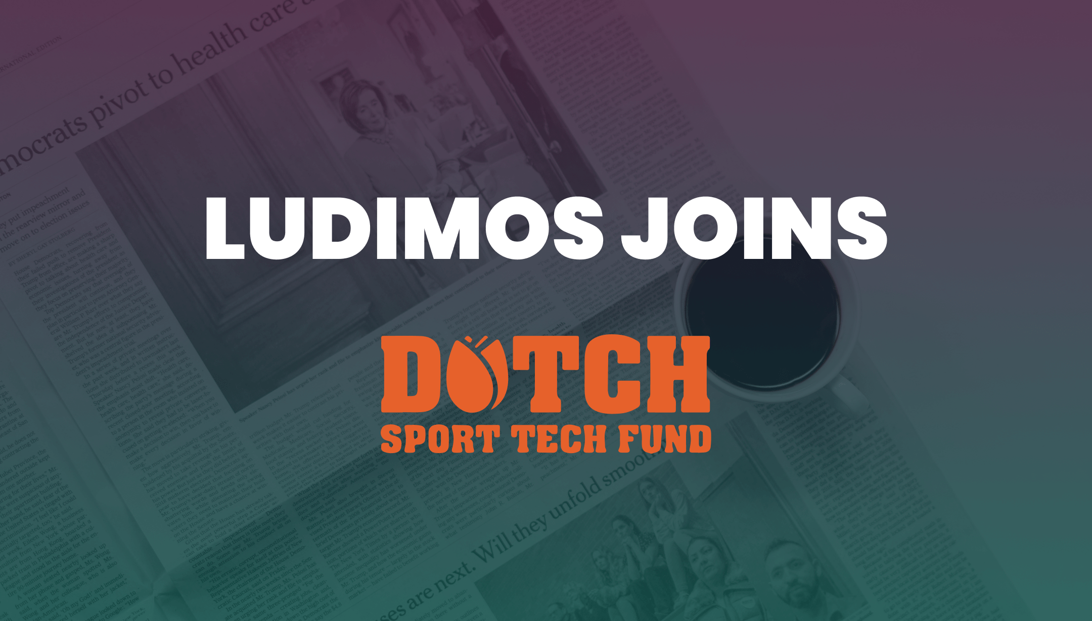 Ludimos joined Dutch Sports Tech Fund