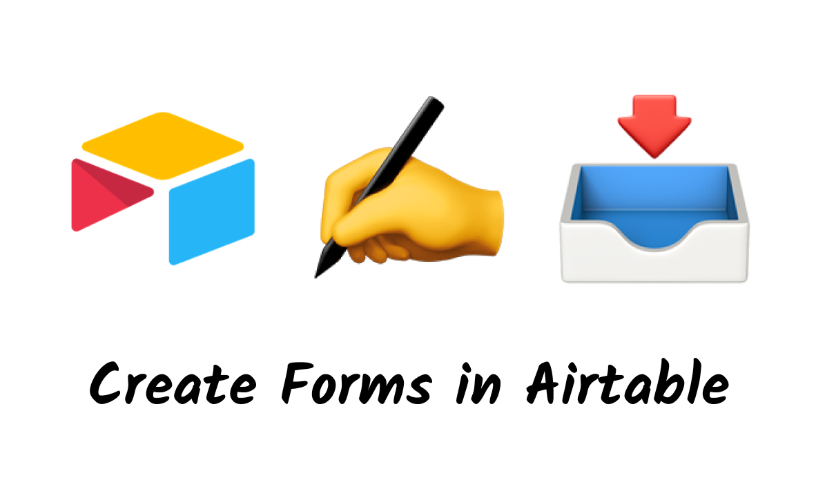 How to Create and Automate a Form View in Airtable