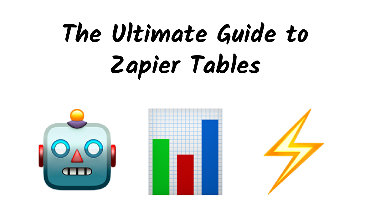 The Ultimate Guide to Zapier Tables