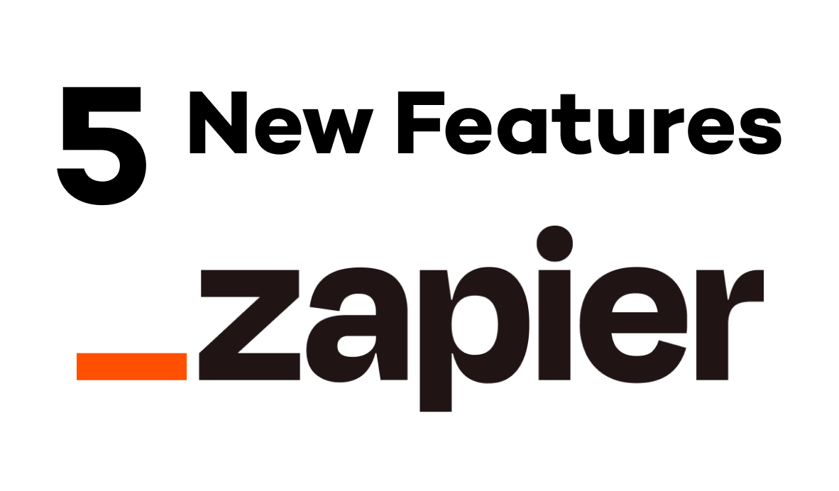5 New Ways to Do More with Your Automations in Zapier