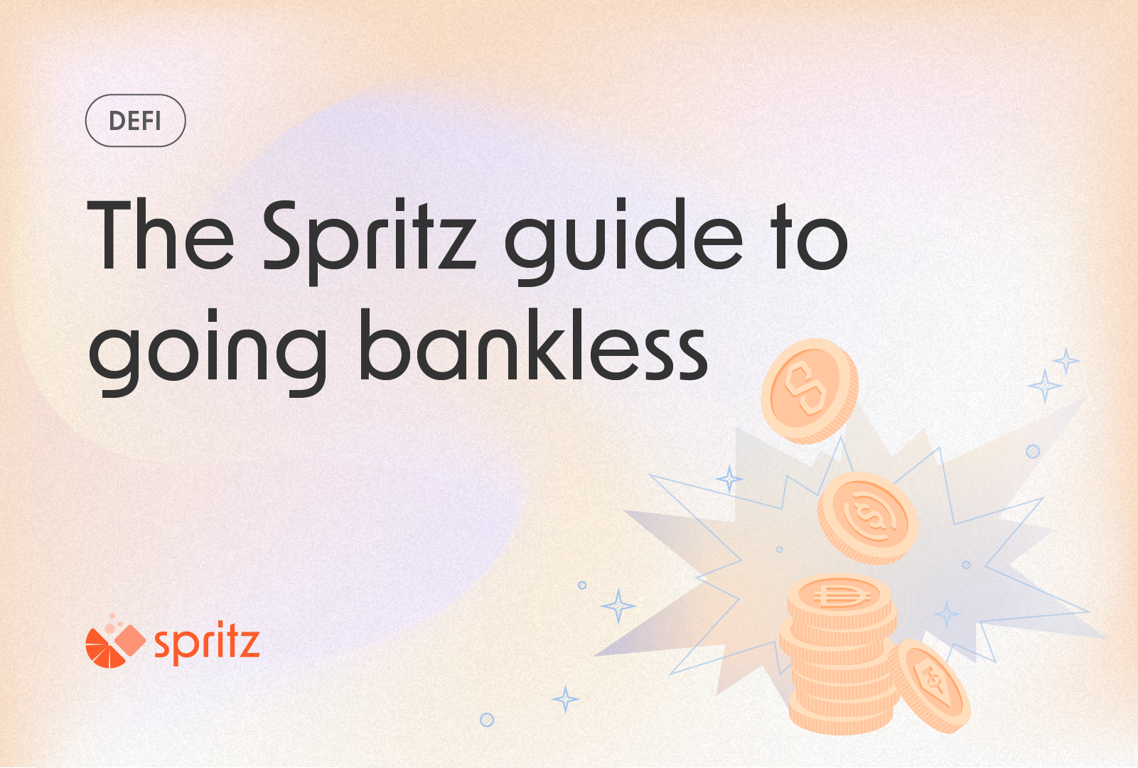 Guide to going bankless - Spritz Finance