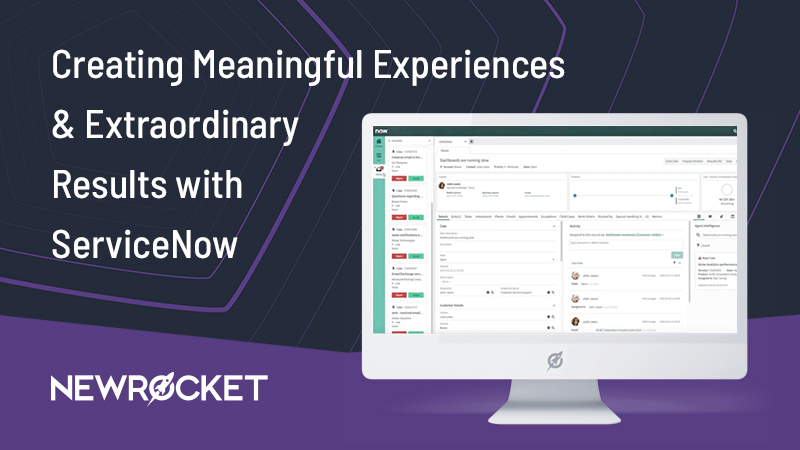 ServiceNow CSM (Customer Service Management) Solutions | NewRocket