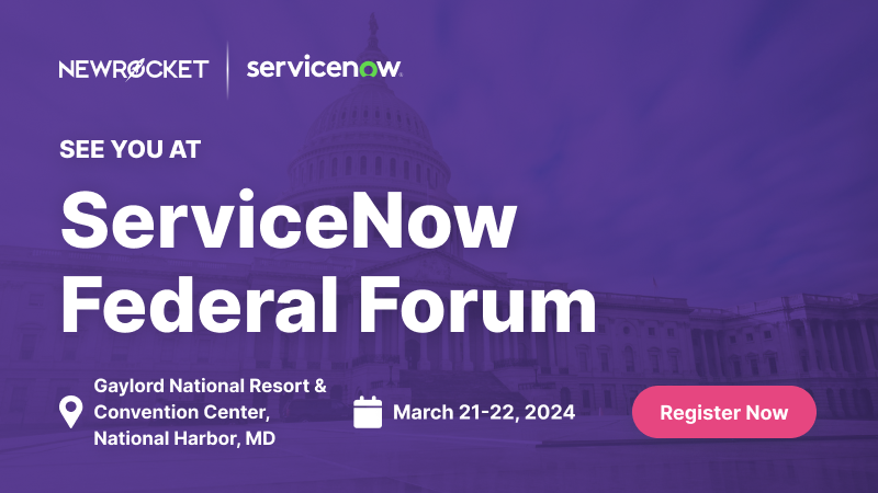 ServiceNow Federal Forum | NewRocket