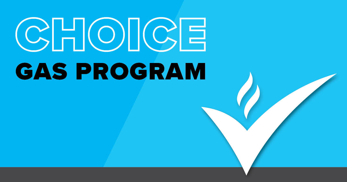 Choice Gas Program: What you need to know