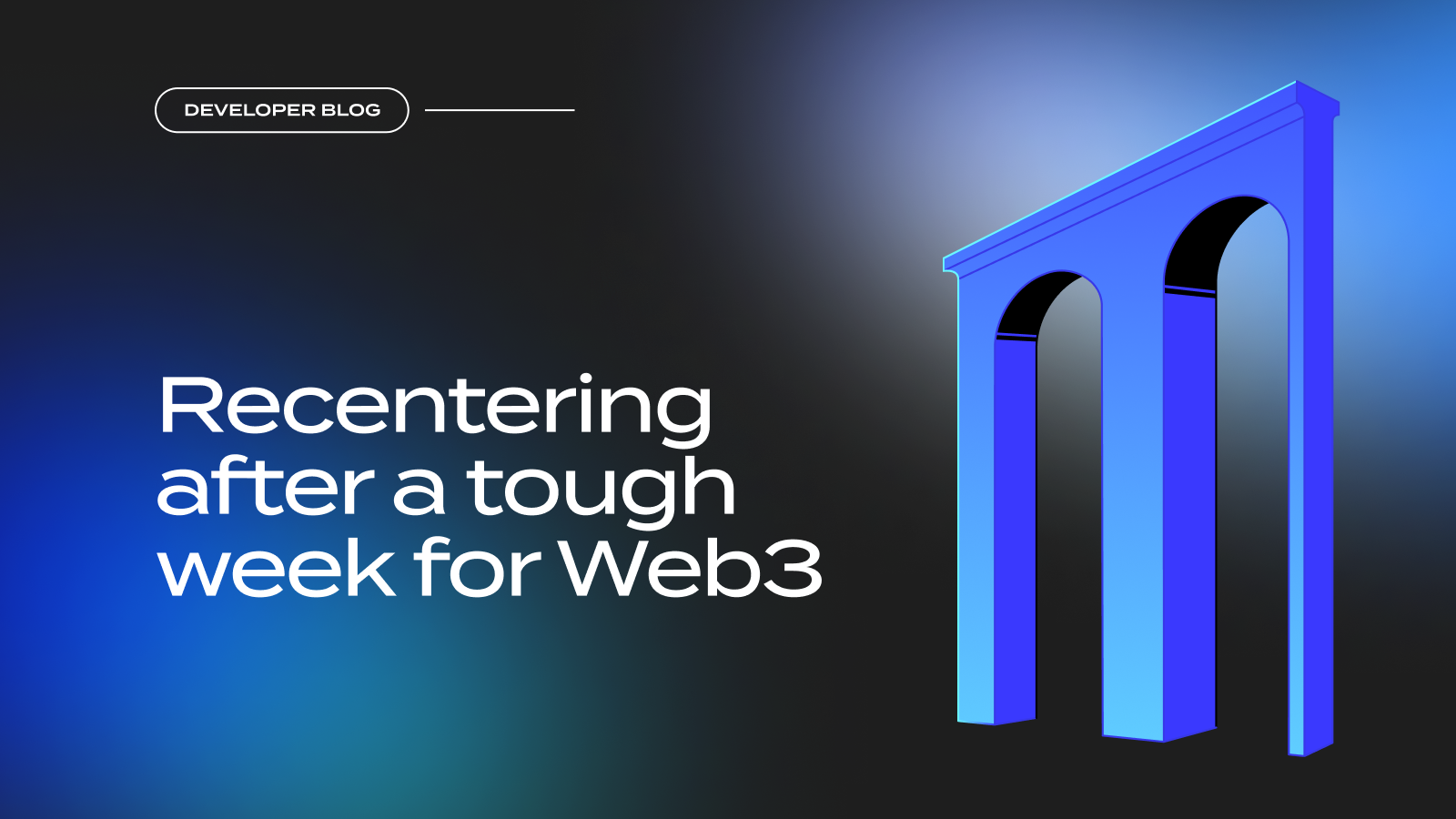 Recentering after a tough week for Web3