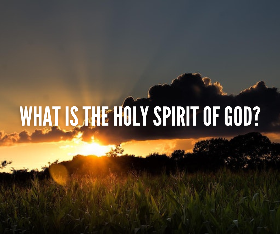 The Truth: What Is the Holy Spirit of God? | The Millennium