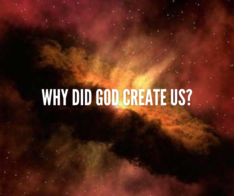 The Truth: Why Did God Create Us? | The Millennium
