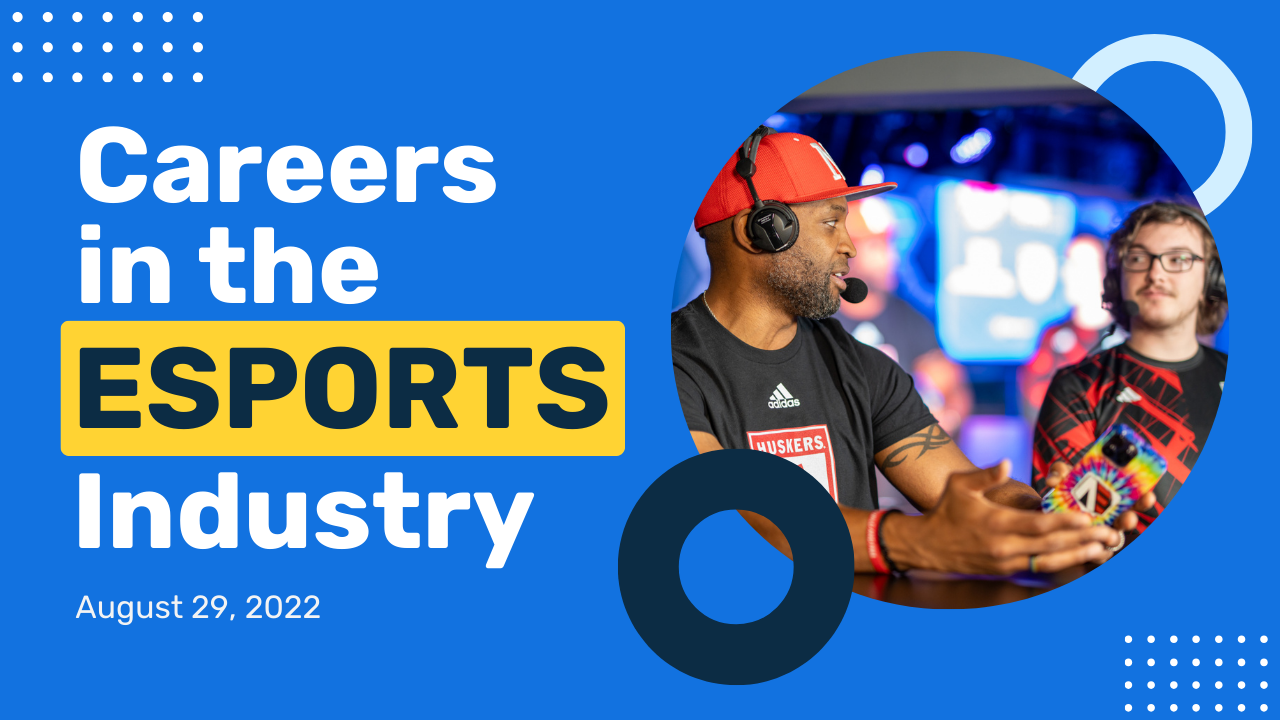 More than Gaming: Career Opportunities in the Esports Industry