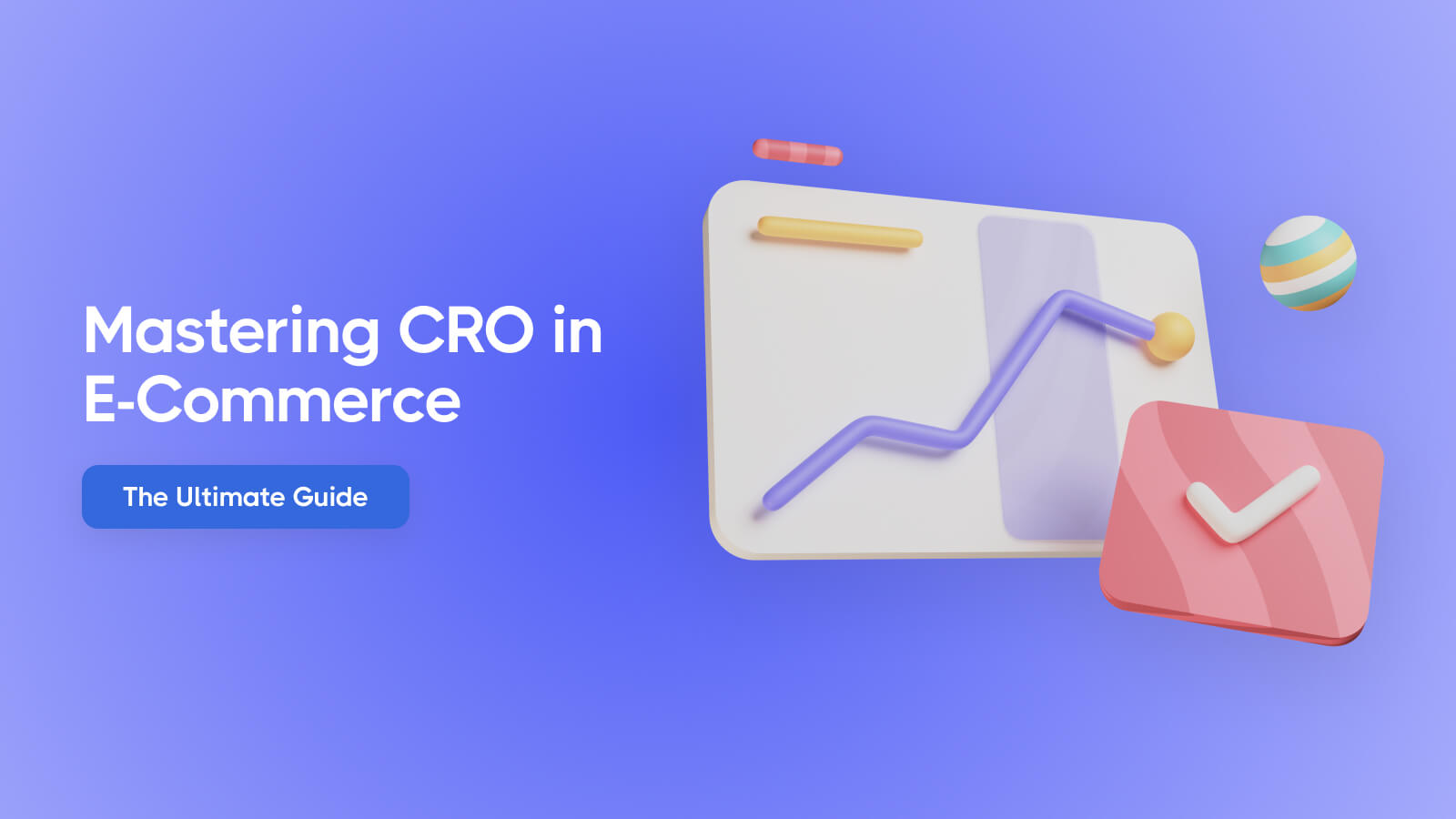 Mastering CRO in Ecommerce: Boosting Conversions with 5 Expert ...
