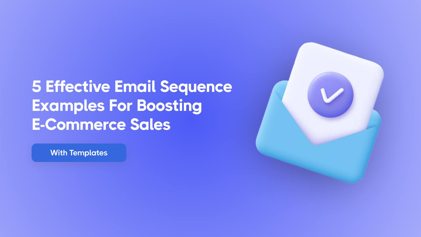 5 Effective Email Sequence Examples for Boosting Ecommerce Sales | Moast.io