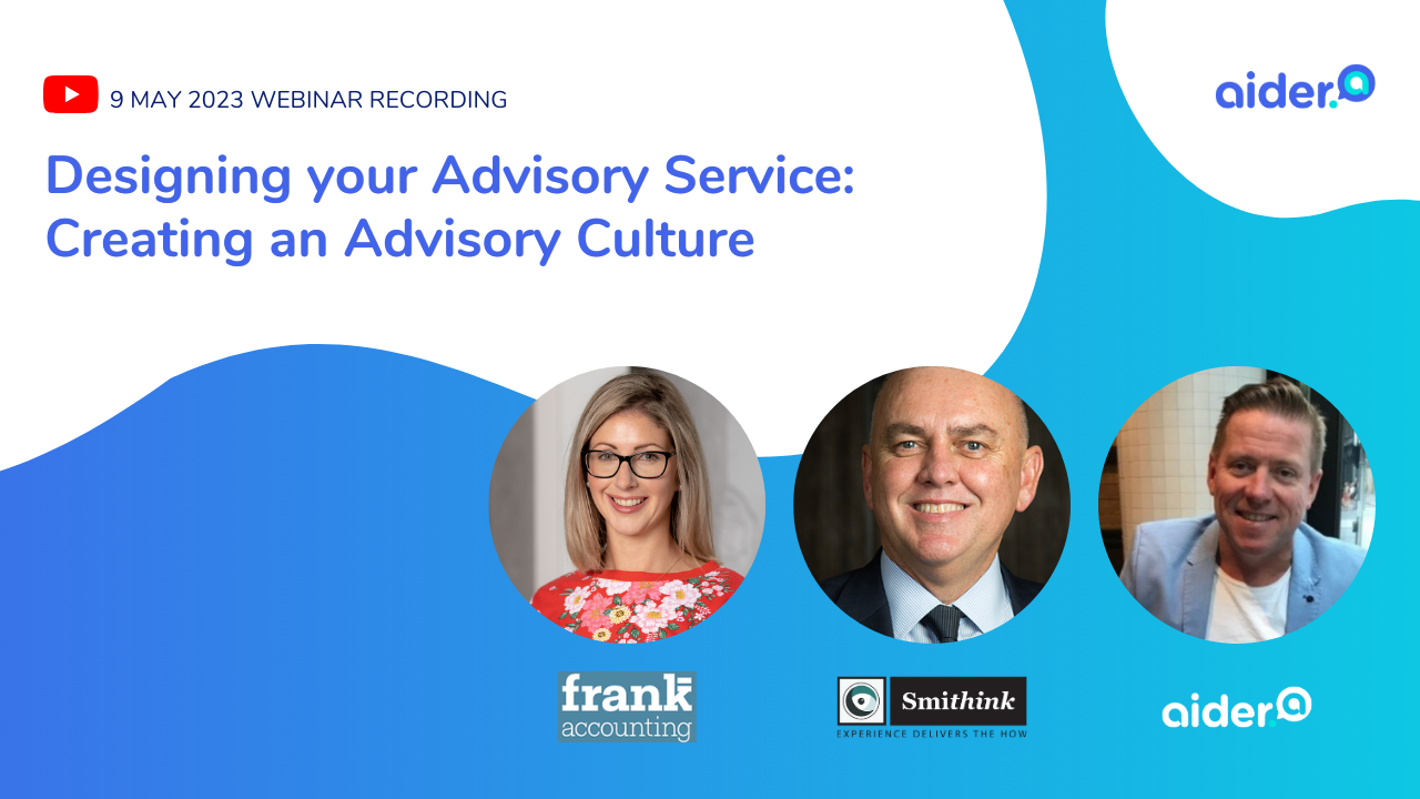 Designing your advisory service: Creating an advisory culture