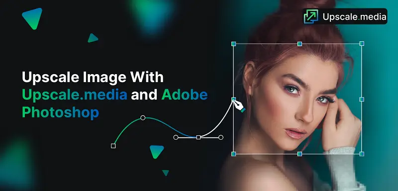 Upscale Image With Upscale.media and Adobe Photoshop