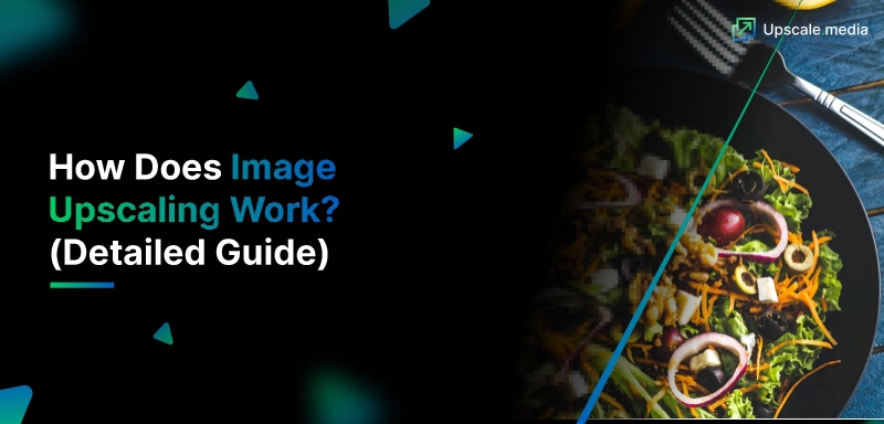 How Does Image Upscaling Work?