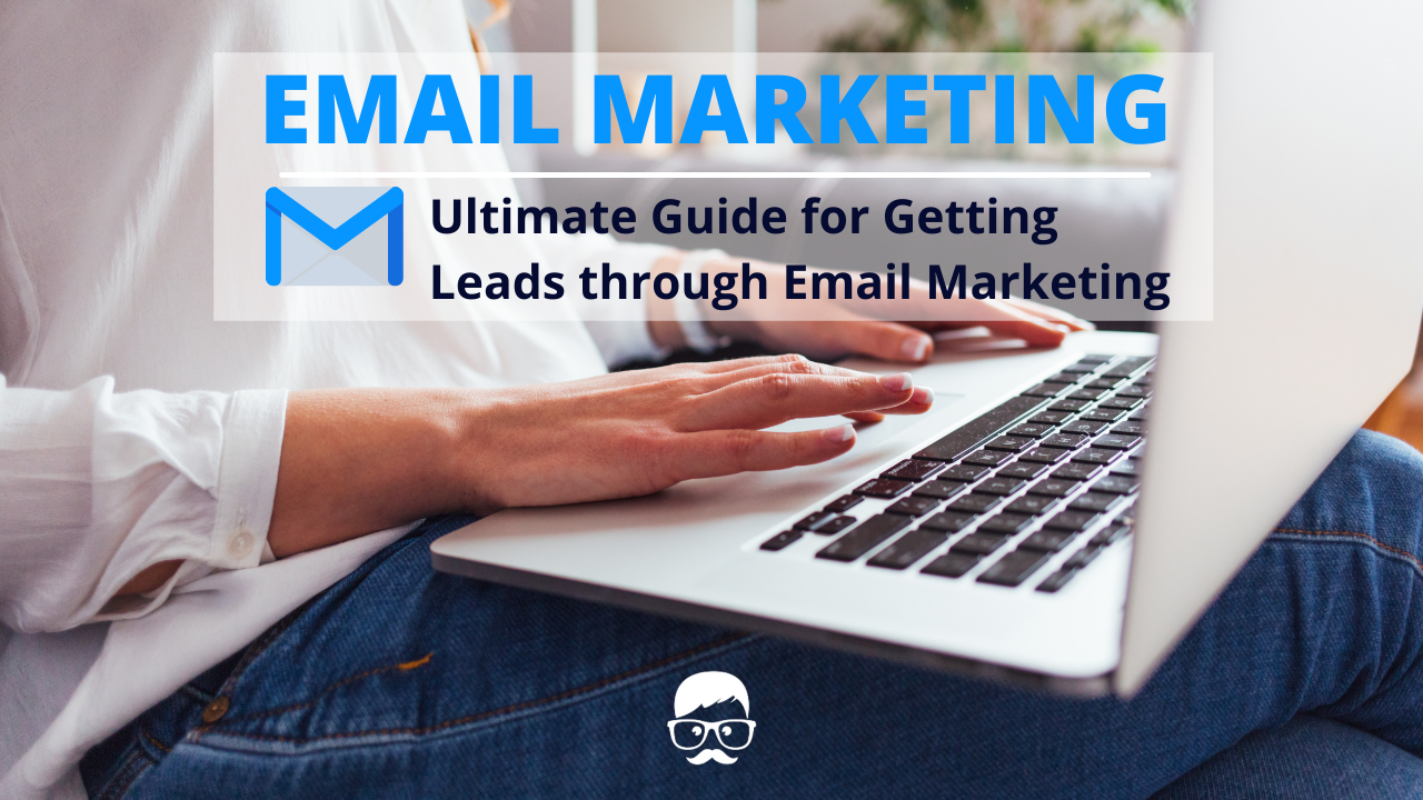 Ultimate Guide for Getting Leads through Email Marketing | Meet Alfred