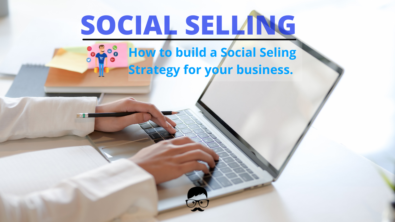 What is Social Selling? How to build a Social Selling Strategy | Meet ...