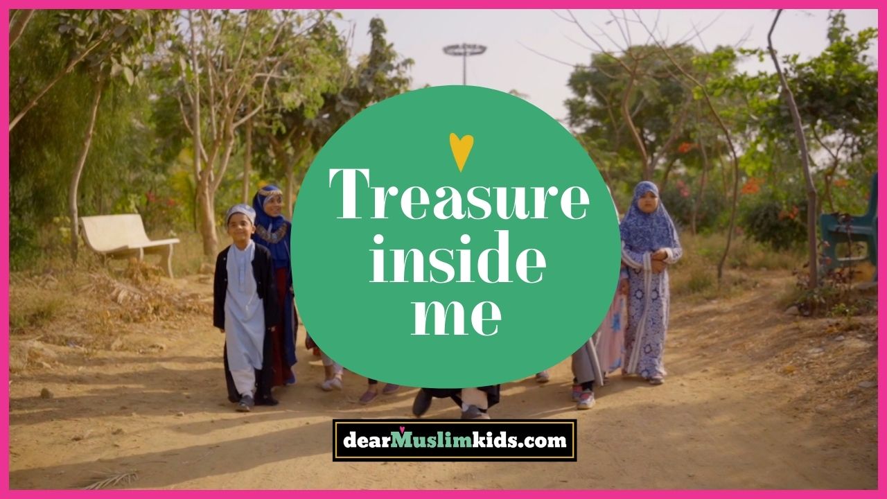 Treasure Inside Me - Treasure beneath the Throne | dearMuslimkids.com