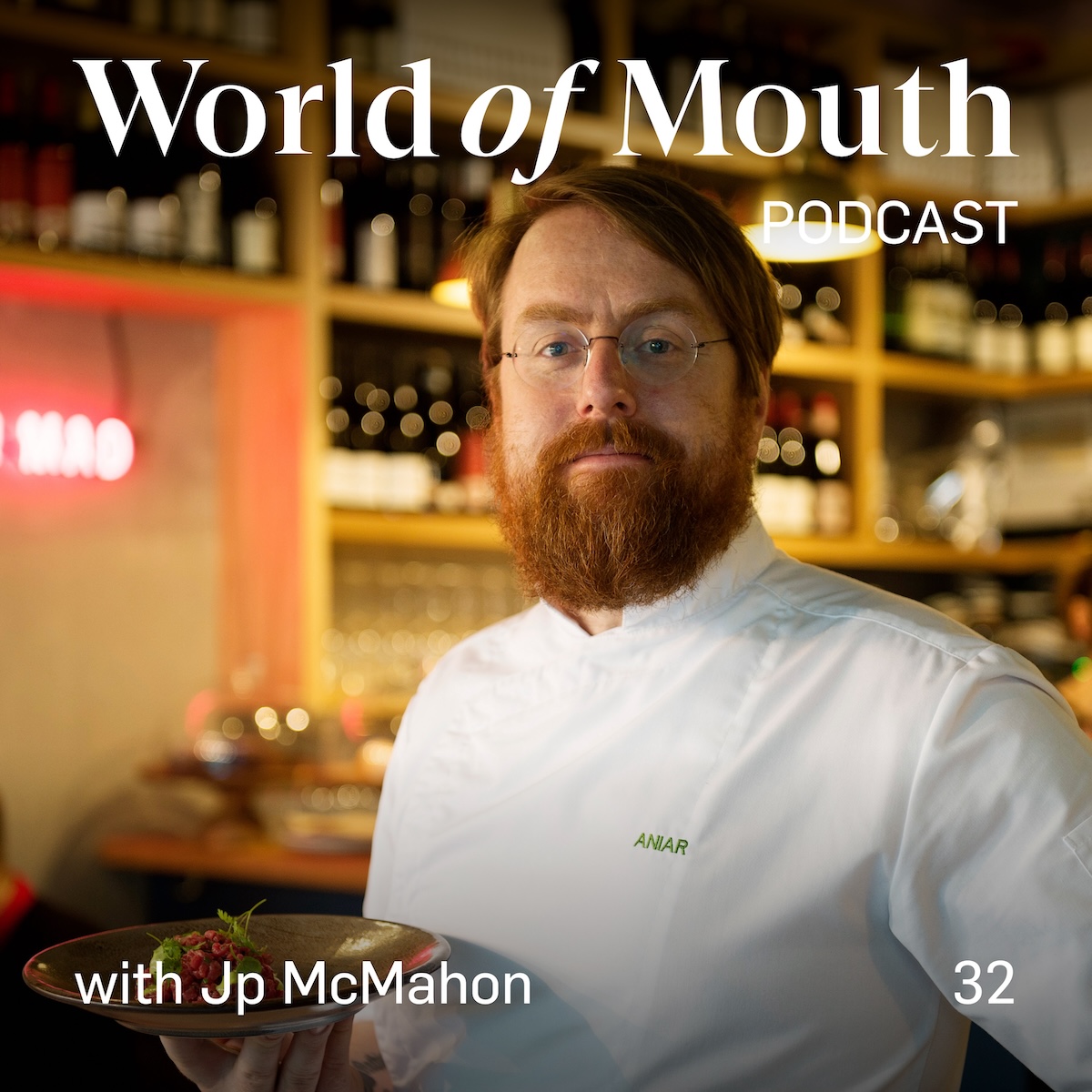 World of Mouth Podcast – JP McMahon from Aniar in Galway, Ireland
