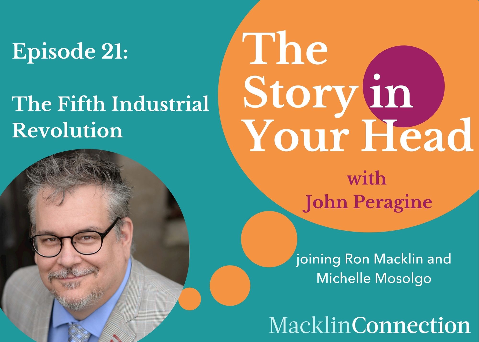 The Fifth Industrial Revolution with John Peragine