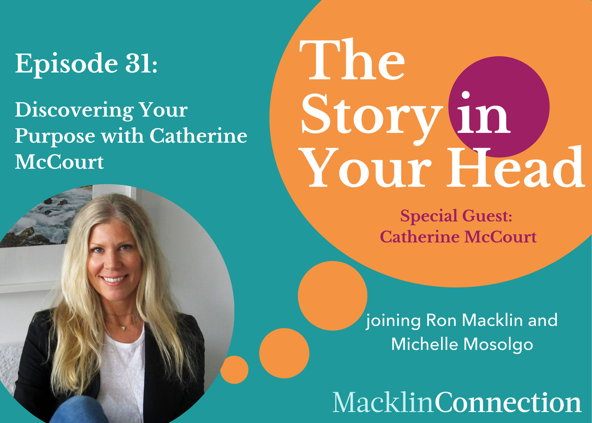 Discovering Your Purpose with Catherine McCourt