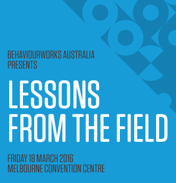 Lessons from the Field | Blog | BehaviourWorks Australia