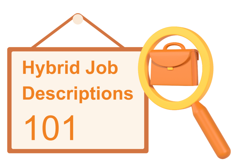 Mastering Hybrid Job Descriptions: A Guide for Employers