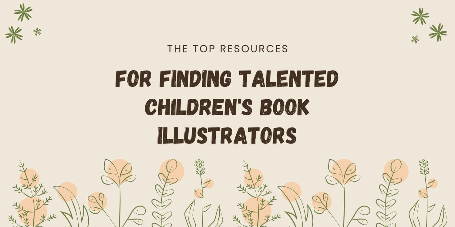 The Top Resources For Finding Talented Children's Book Illustrators