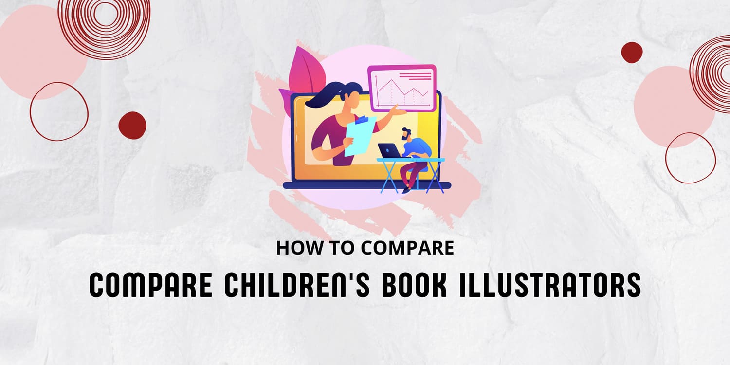 How To Evaluate And Compare Children's Book Illustrators
