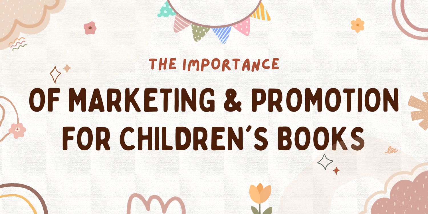 The Business Of Publishing Children's Book