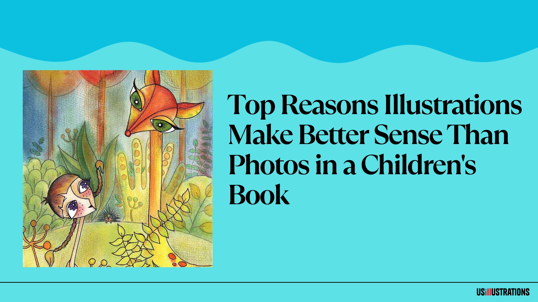 Top Reasons Illustrations Make Better Sense Than Photos in a Children's ...