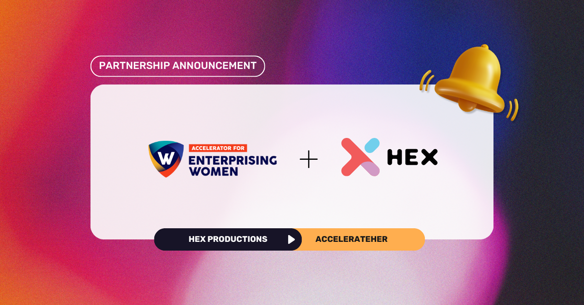 Accelerator for Enterprising Women partners with HEX to empower the ...