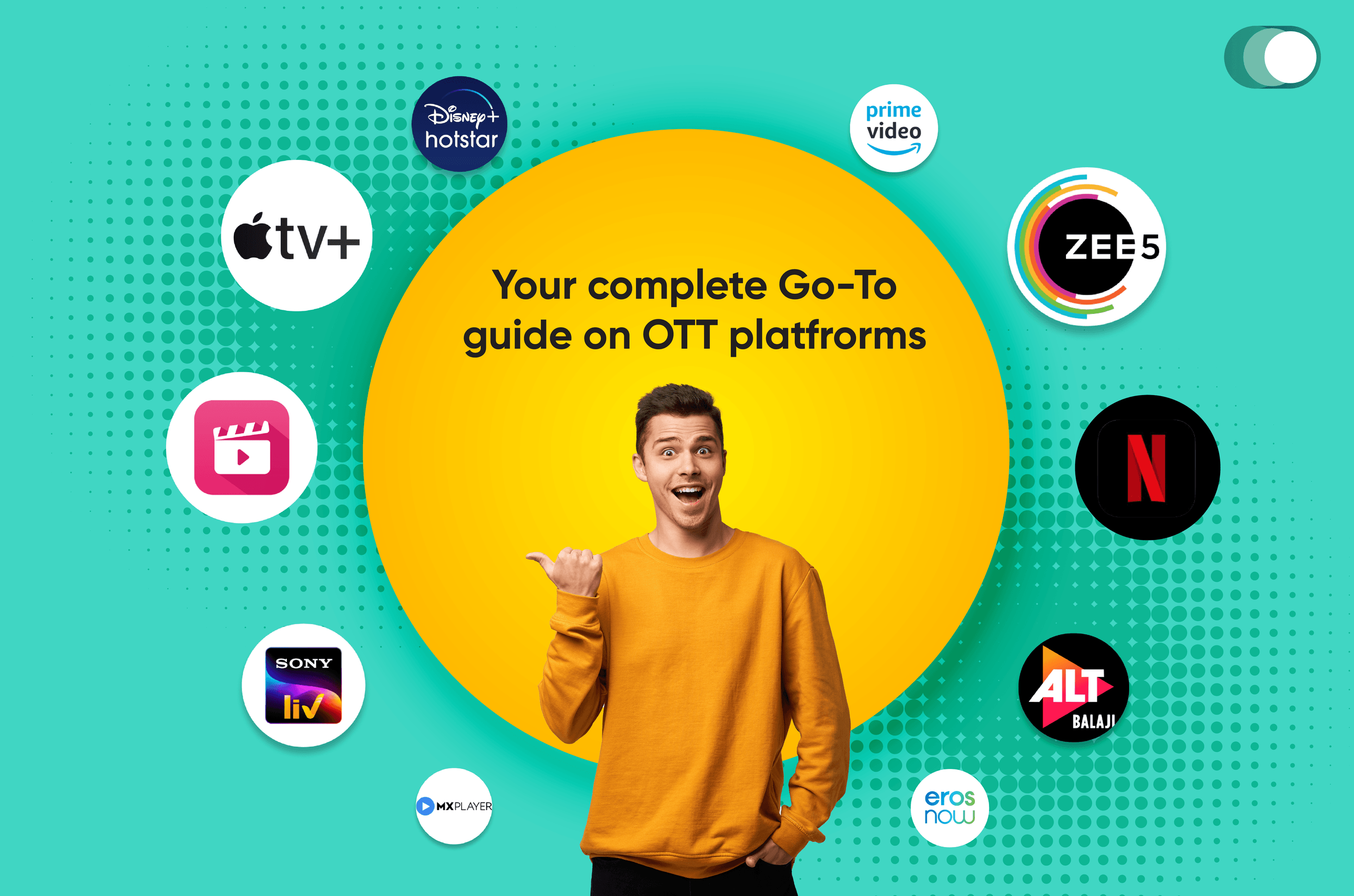 OTT Platforms - Everything You Need to Know