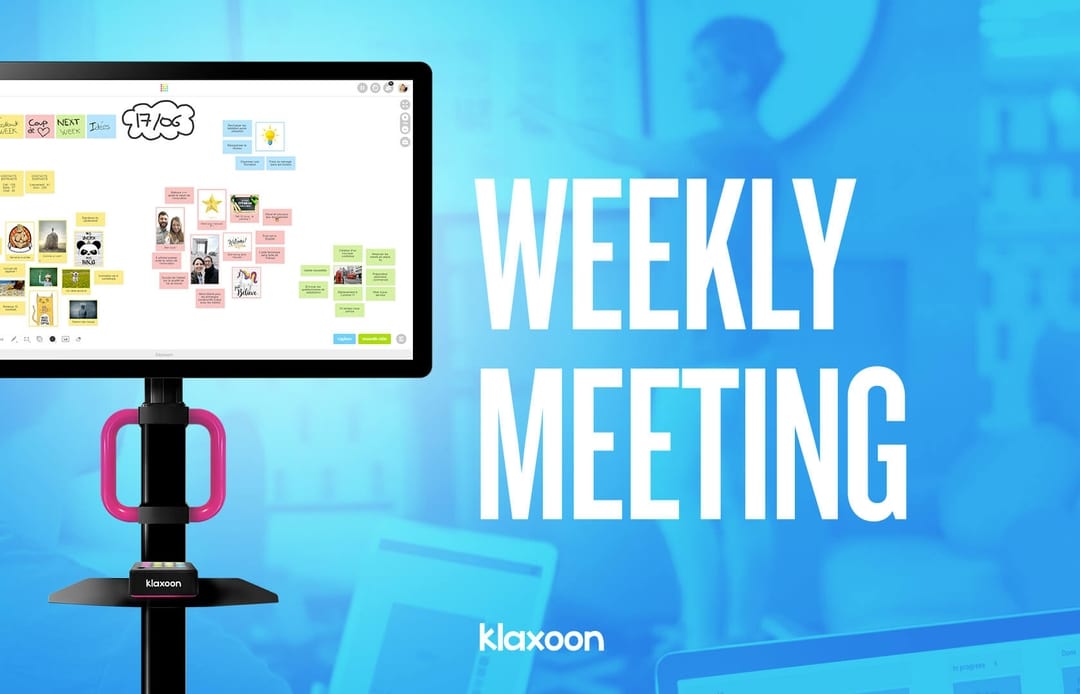 How to run effective weekly team meetings? - Templates - Articles | Klaxoon