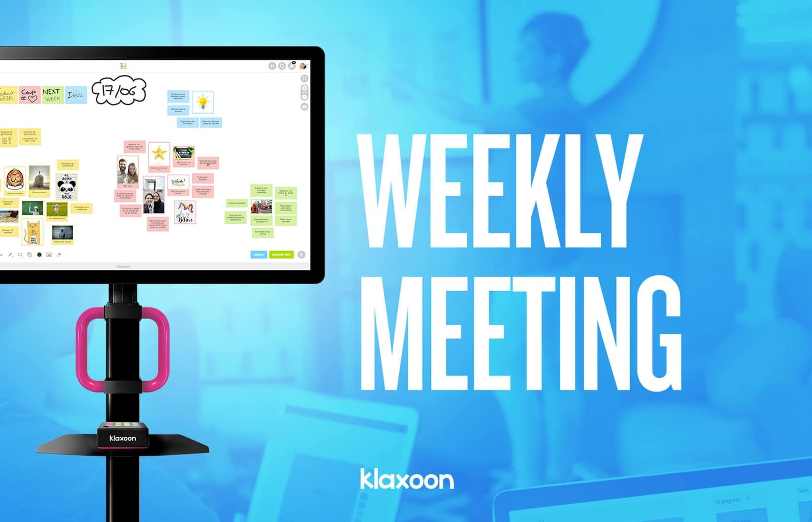 How to run effective weekly team meetings? - Templates - Articles | Klaxoon