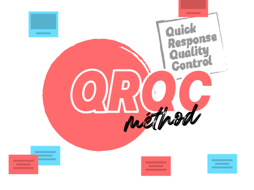 Use the QRQC method to quickly solve all your problems on the spot ...