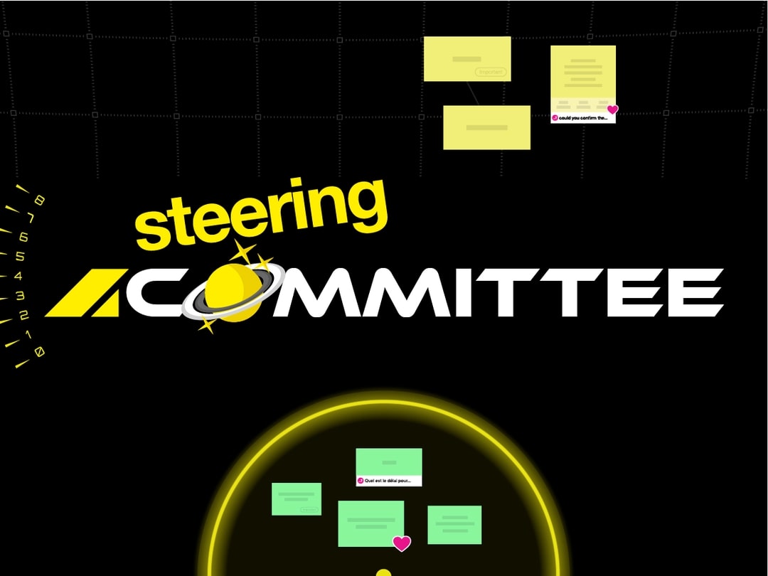 Steering Committee: make the right decisions to achieve objectives ...