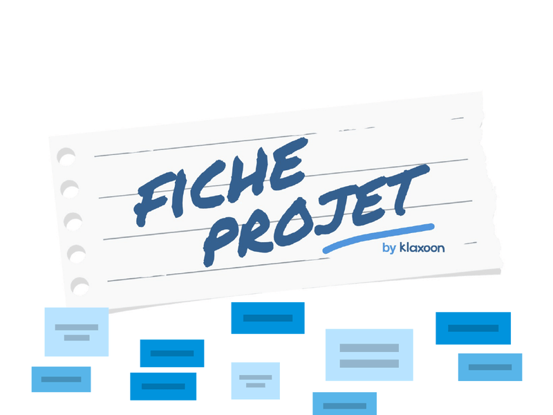 La fiche projet : l'outil de pilotage de vos projets - Templates | Klaxoon