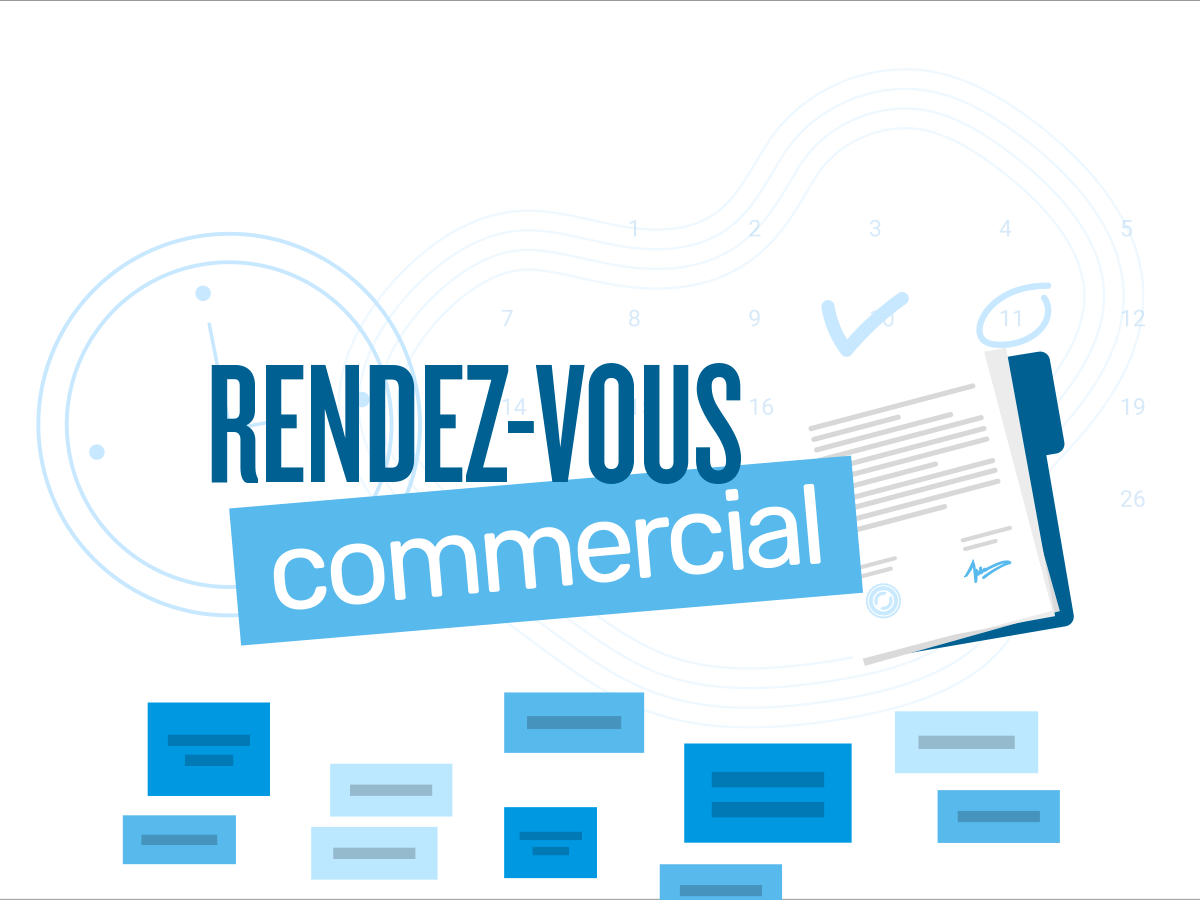 Simplifiez et fluidifiez votre prochain rendez-vous commercial ...