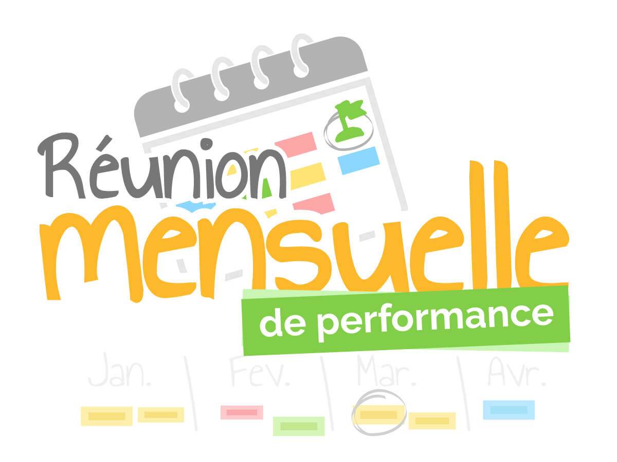 Organiser une réunion mensuelle de performance simple et efficace ...