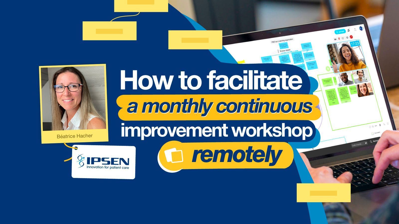 How to facilitate a monthly continuous improvement workshop, remotely ...