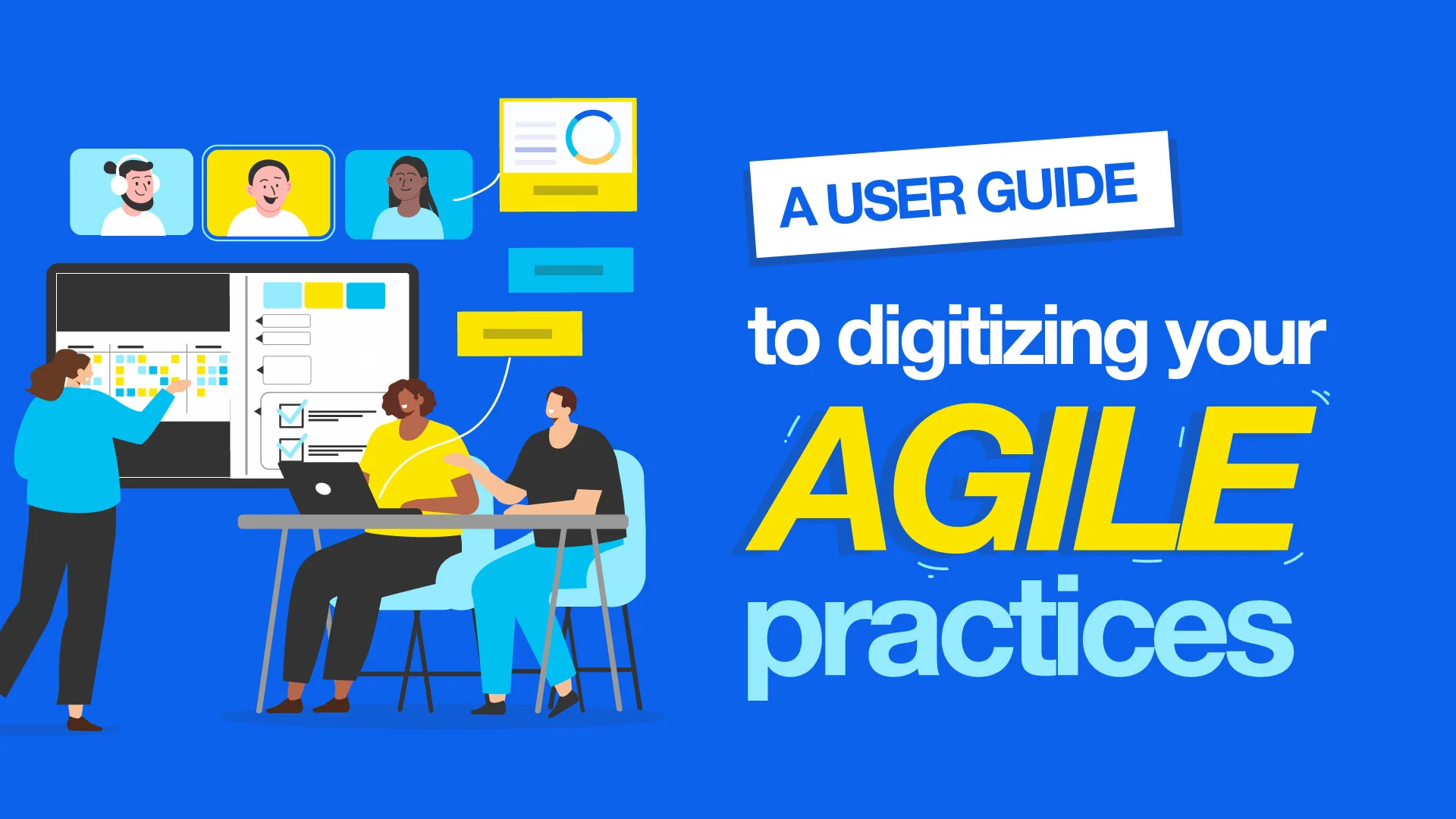 A user guide to efficiently digitizing your agile practices - Articles ...