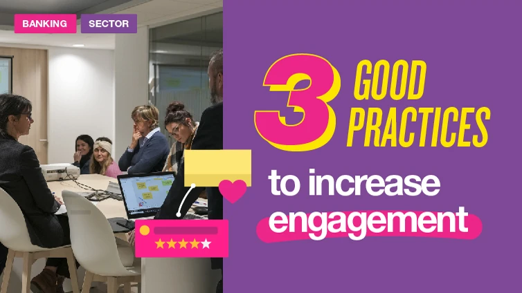 Banking sector: 3 best practices to increase engagement - Articles ...