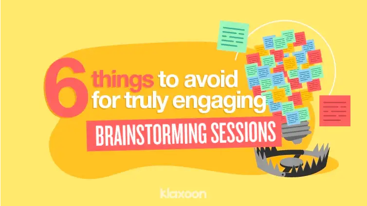6 things to avoid for truly engaging brainstorming sessions - Articles ...
