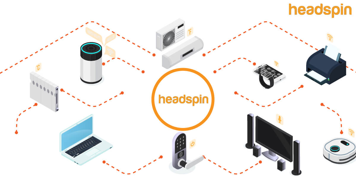 Streamlining Testing for Smart Home Devices with HeadSpin AV Box Solution