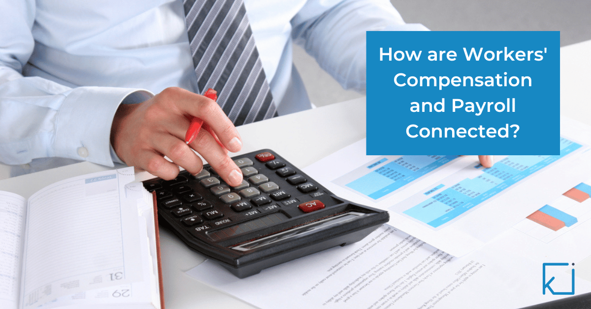 How are Workers' Compensation and Payroll Connected?
