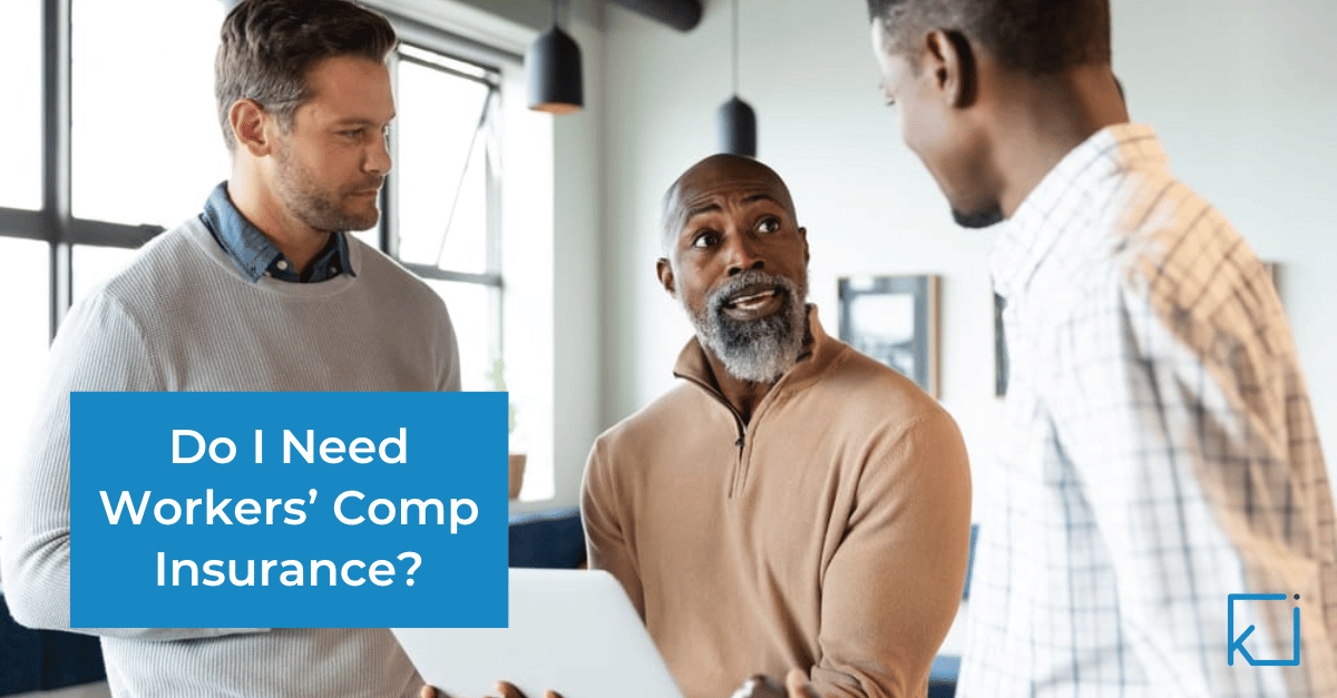 Do I Need Workers’ Comp Insurance? - Kickstand Insurance
