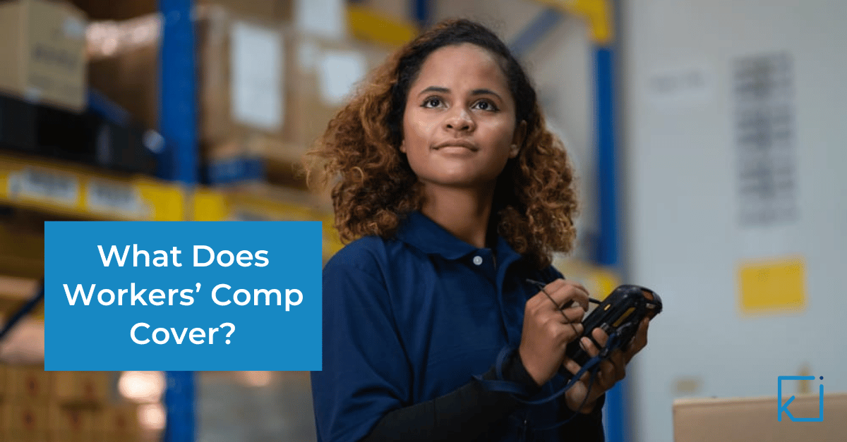 What Does Workers’ Comp Cover? - Kickstand Insurance