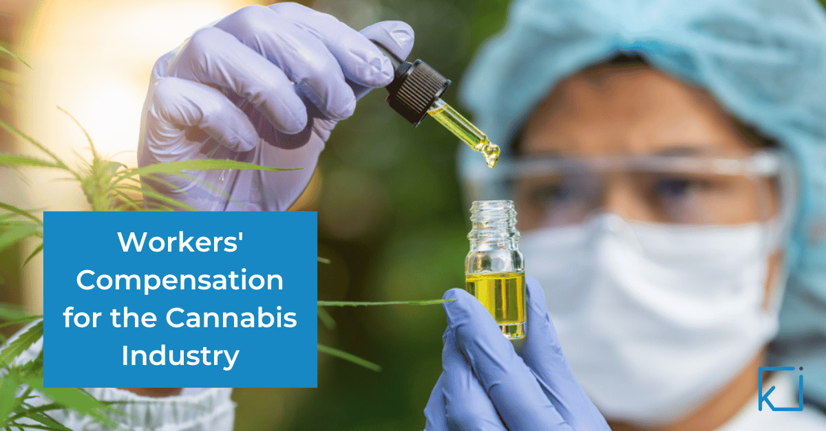 Workers' Compensation for the Cannabis Industry - A Guide