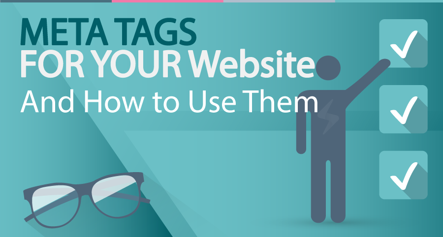 Meta Tags for your Website & How to Use Them