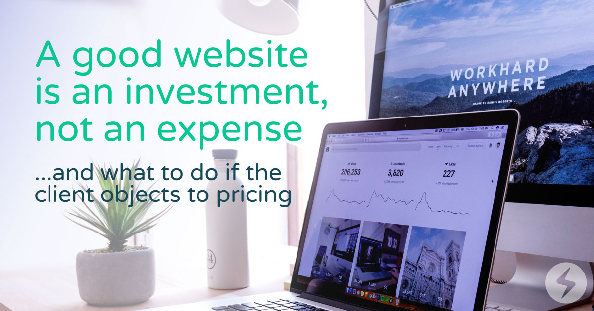 A good website is an investment, not an expense
